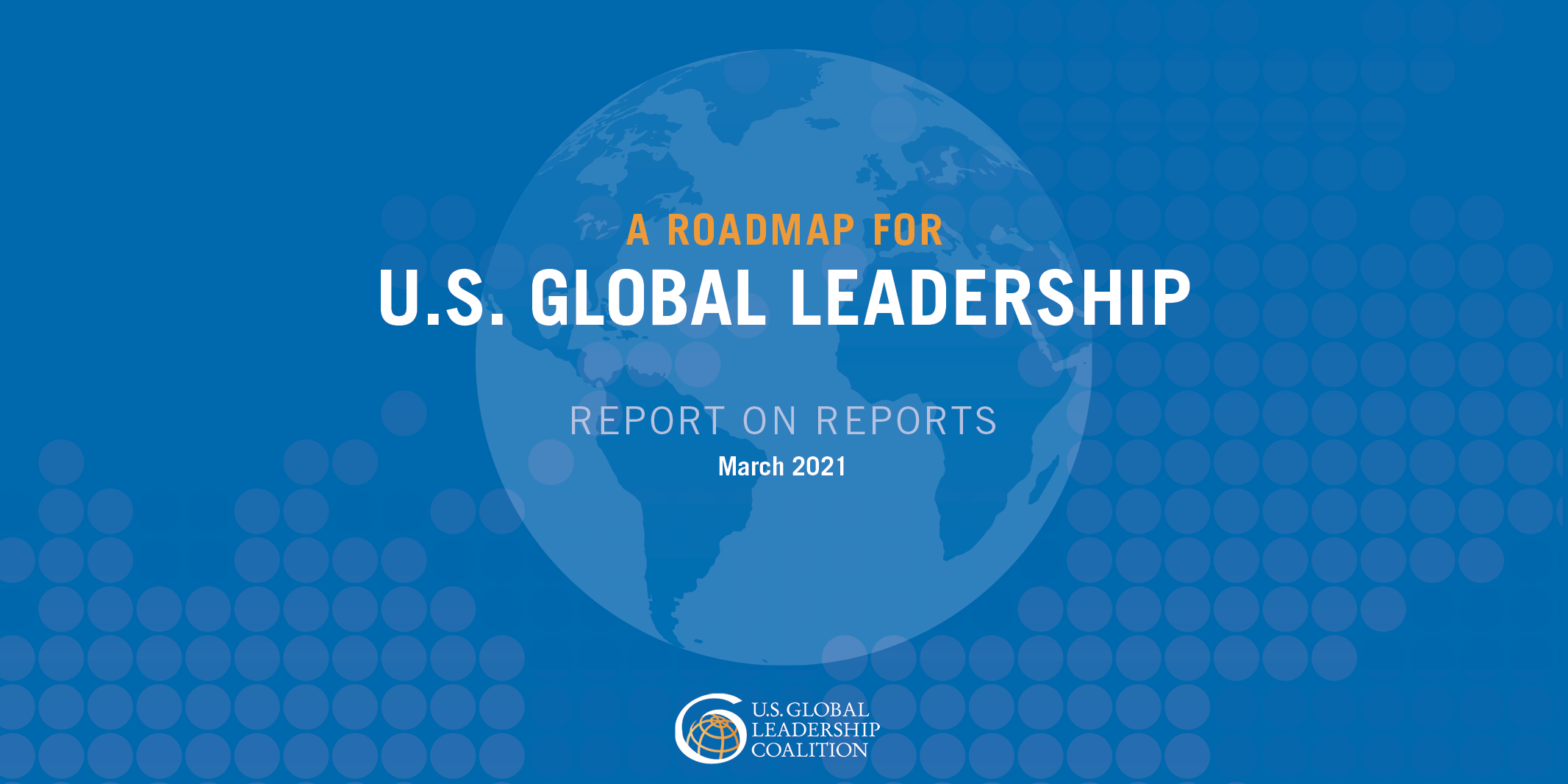 2021 Report on Reports – USGLC