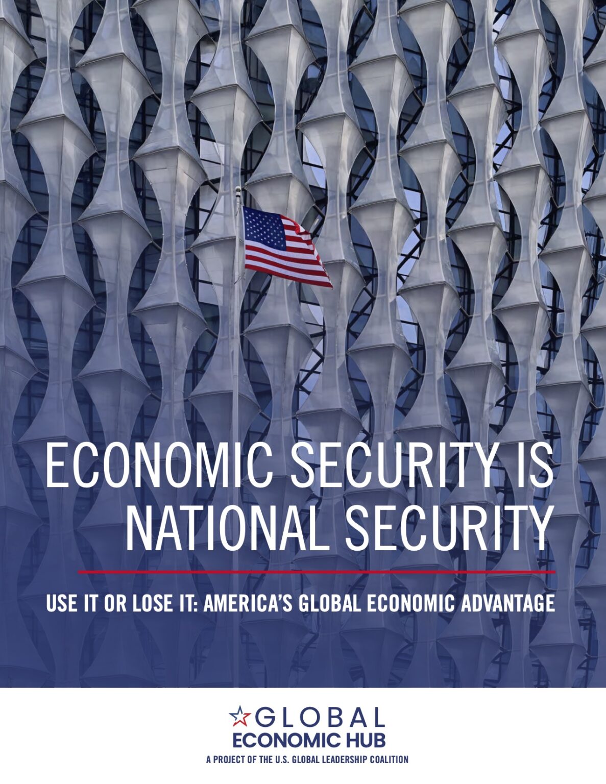 New USGLC Report: “Economic Security is National Security” – USGLC